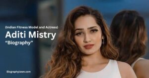 Aditi Mistry biography (Indian Fitness Model and Actress)