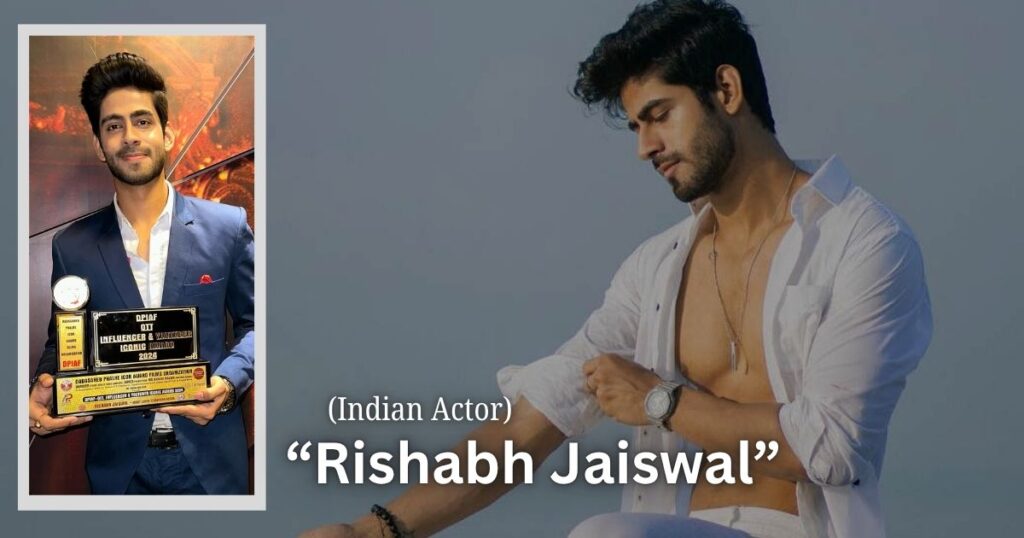 Rishabh Jaiswal Biography (Indian Actor)
